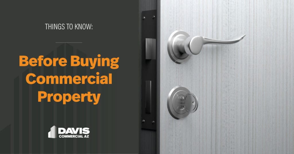 Things to Know Before Buying Commercial Property - DCREAZ - AZ ...